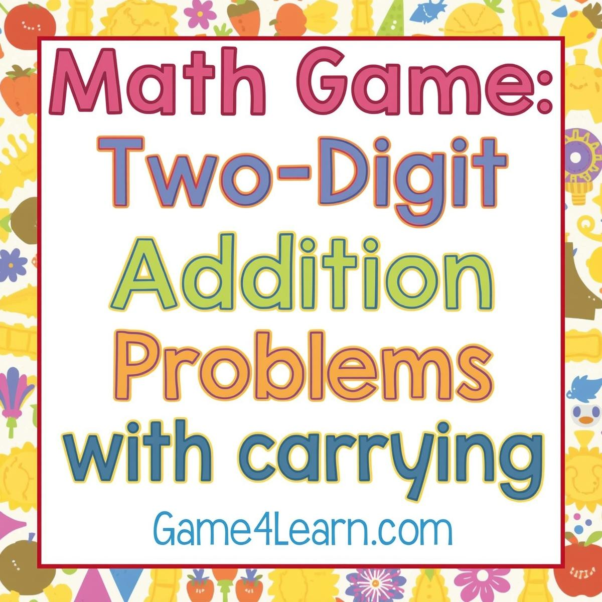 Two-Digit Addition with Carrying — 10 Fun Levels | Best Free Game